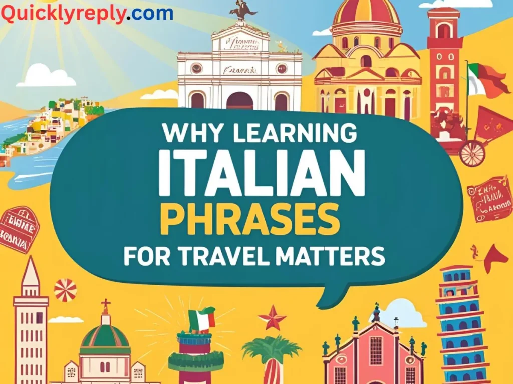 🤏Italian Phrases for Travel: Speak with Confidence on Your Next Trip